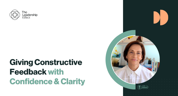Webinar: Giving Constructive Feedback with Confidence & Clarity